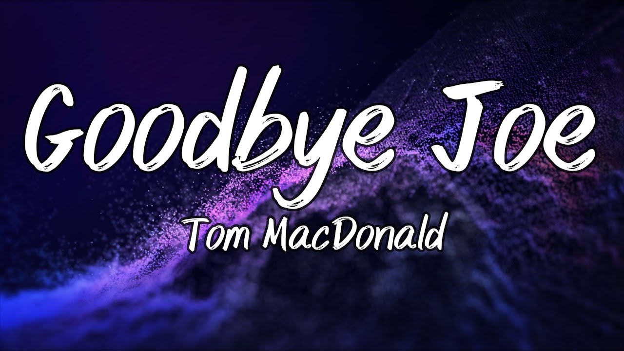 Tom MacDonald - Goodbye Joe (Instrumental) - YouTube