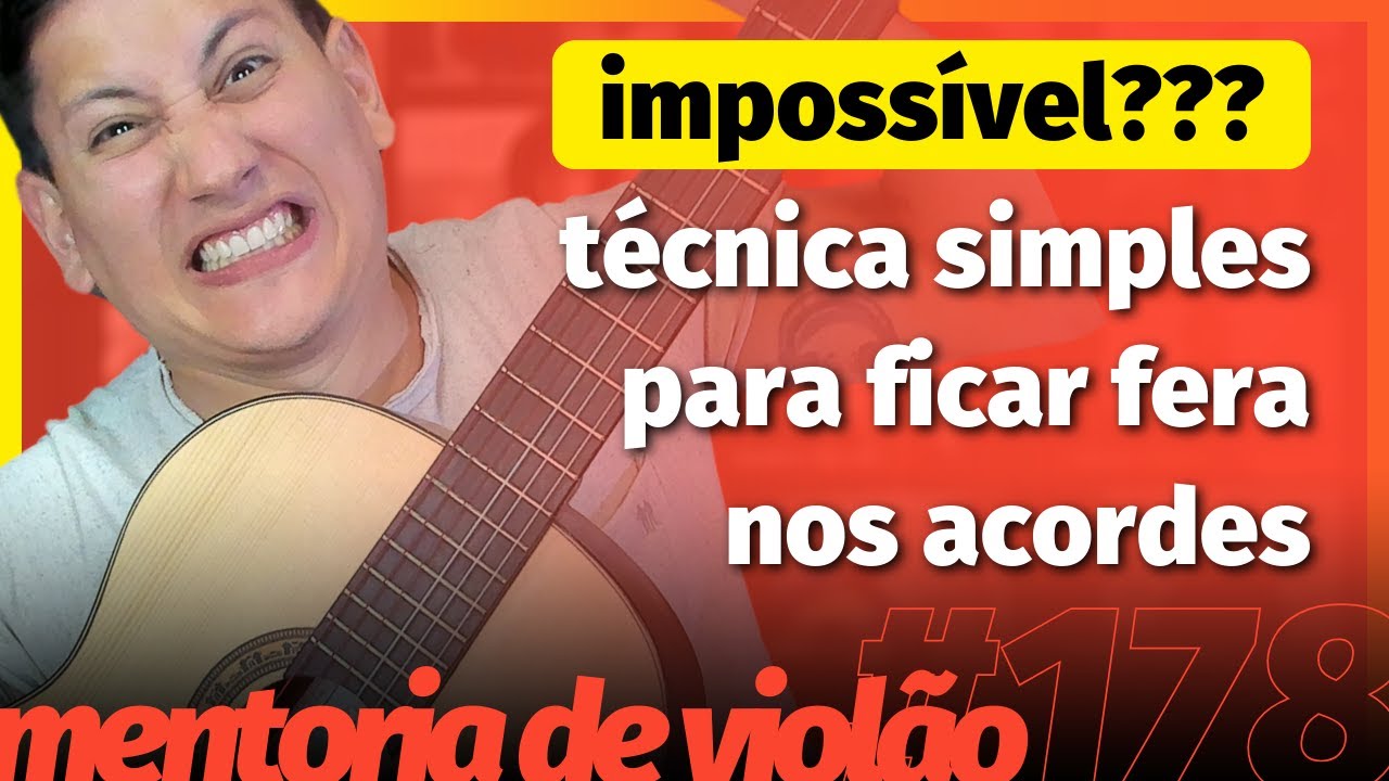 acordes de violão: técnica simples para dominar acordes - YouTube