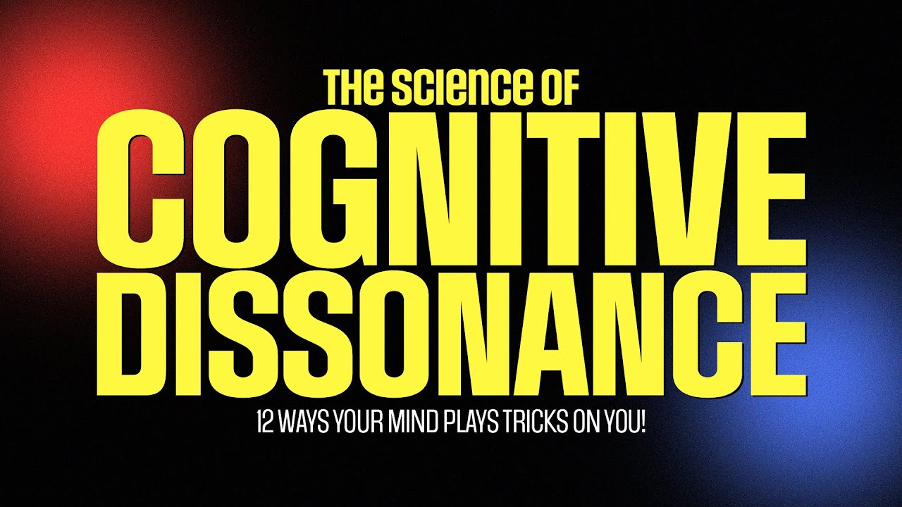 The Science of Cognitive Dissonance: 12 Ways Your Mind Plays Tricks on ...
