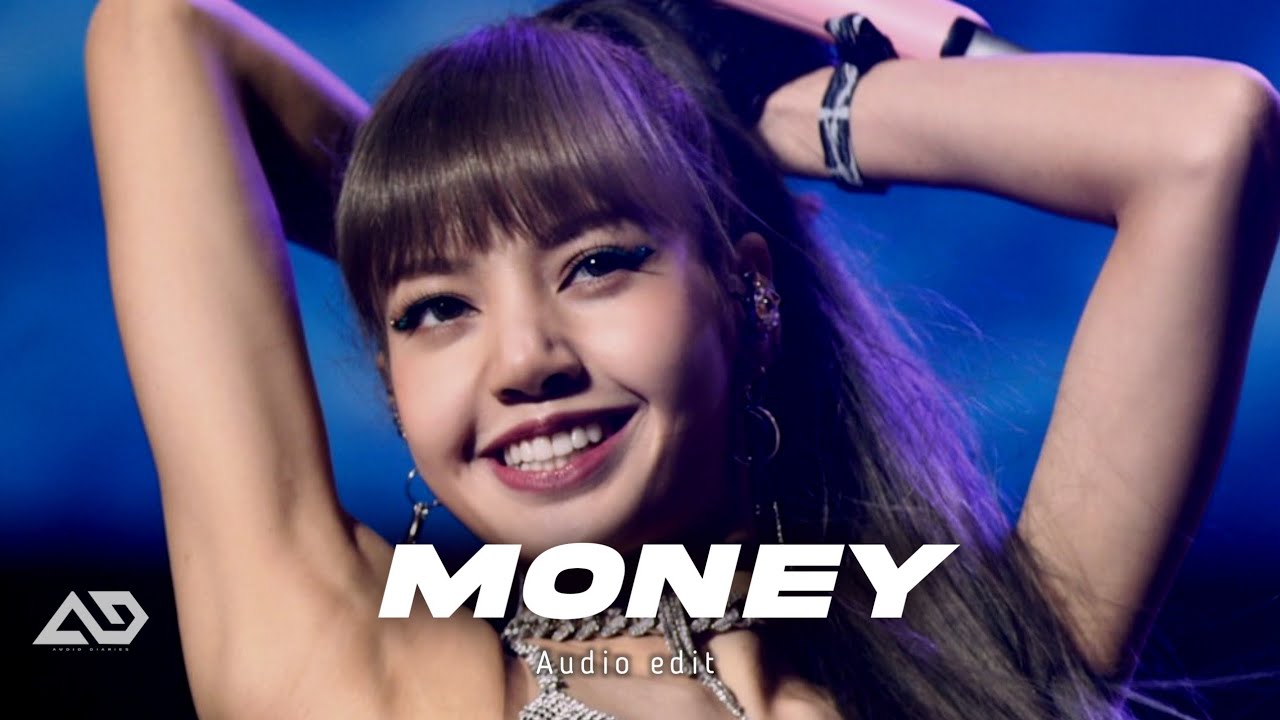 Lisa- Money [ Audio Edit ] | Audio diaries | - YouTube