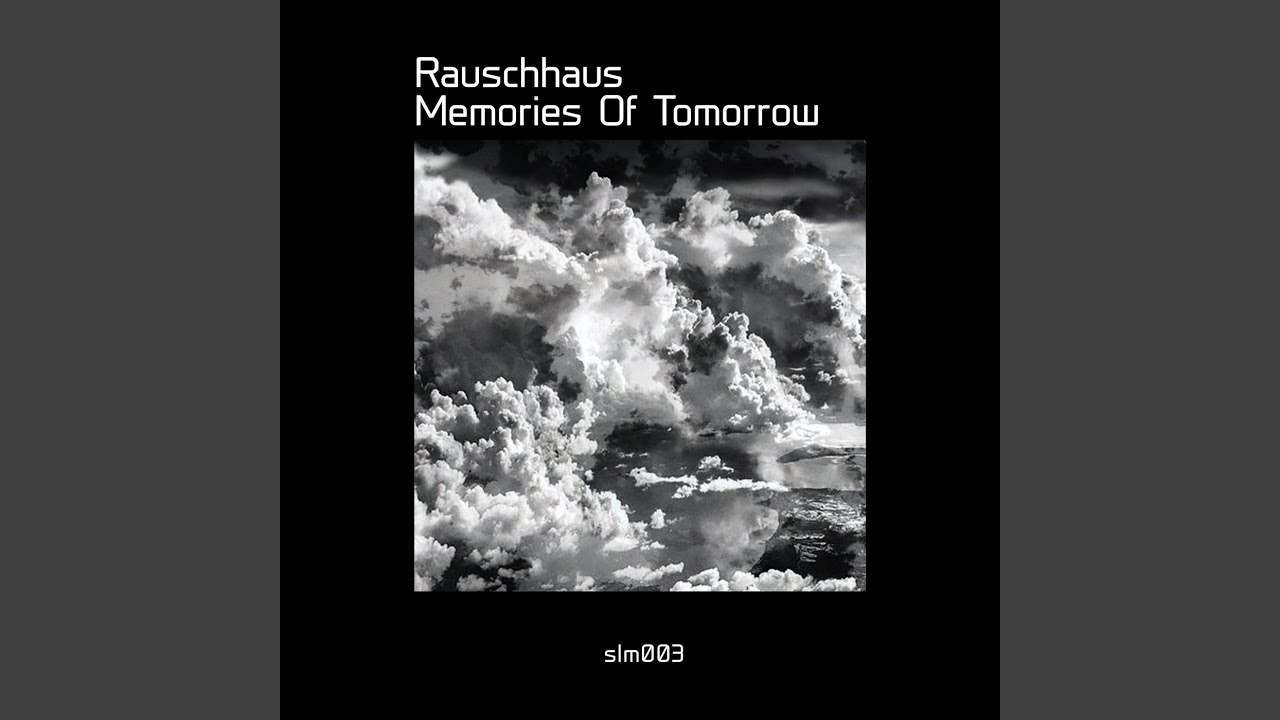 Memories of Tomorrow - YouTube Music