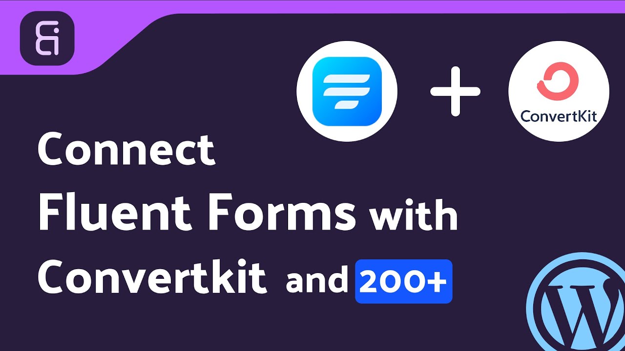 Integrating Fluent Forms With Convertkit Step By Step Tutorial Bit 4411