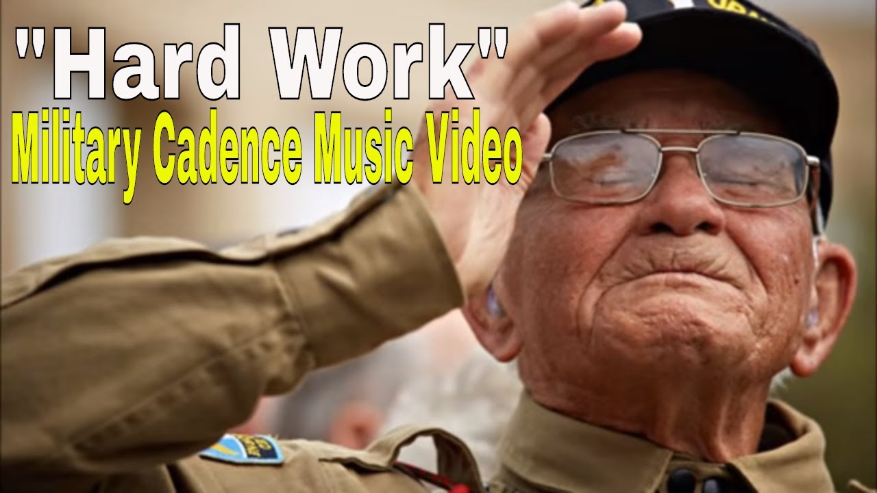 Hard Work Military Cadence - YouTube