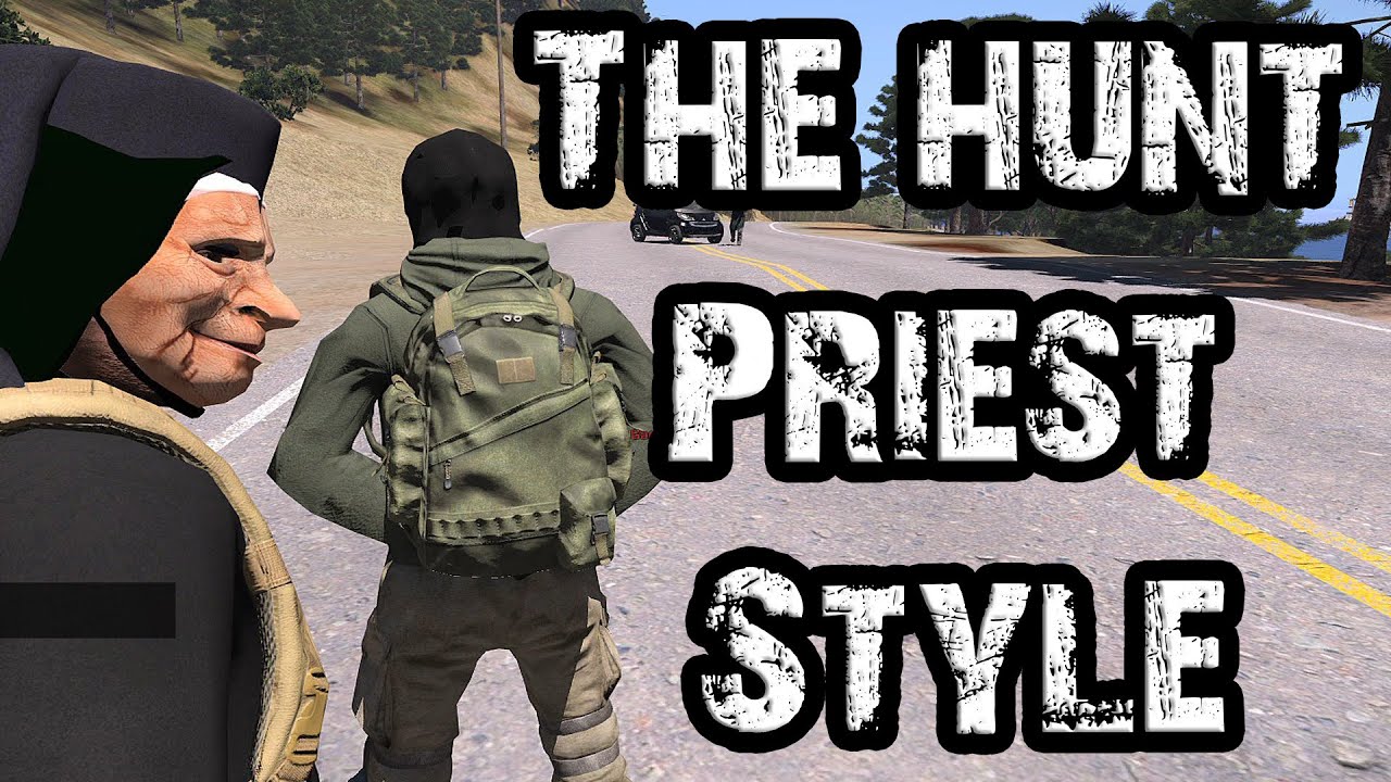 Arma 3 Life - The Hunt Priest Style - YouTube