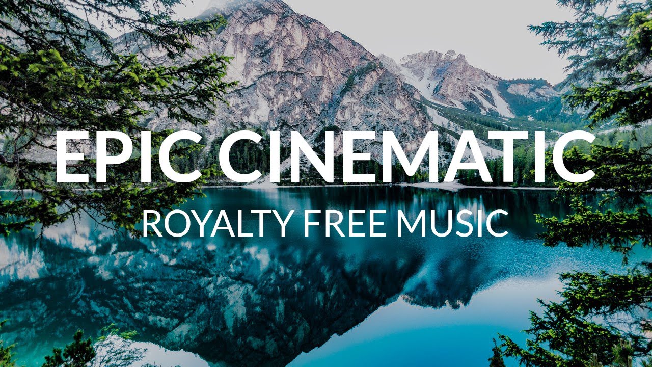 Epic Cinematic Background - Royalty Free Music - YouTube