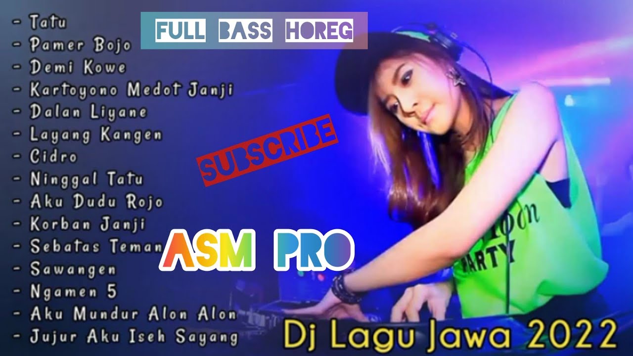 DJ REMIX JAWA TERBARU 2022 FULL BASS _ FULL ALBUM - YouTube Music