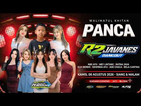 Live Malam Dangdut R2 JAVANES Tasyakuran Khitanan PANCA Karanggeneng Jati Blora 6 Agustus 2026