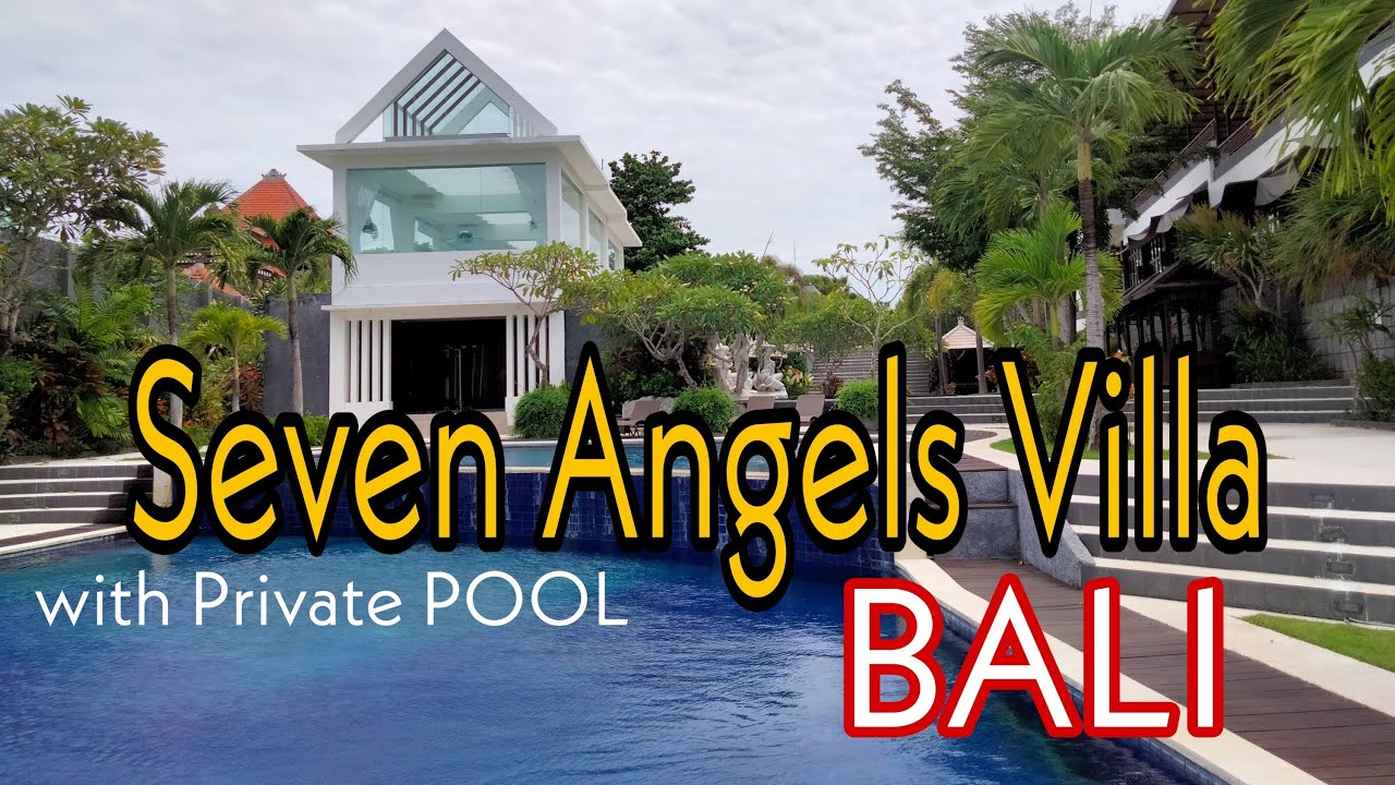Villa cantik dengan private pool di Seven Angels Villa, BALI - YouTube