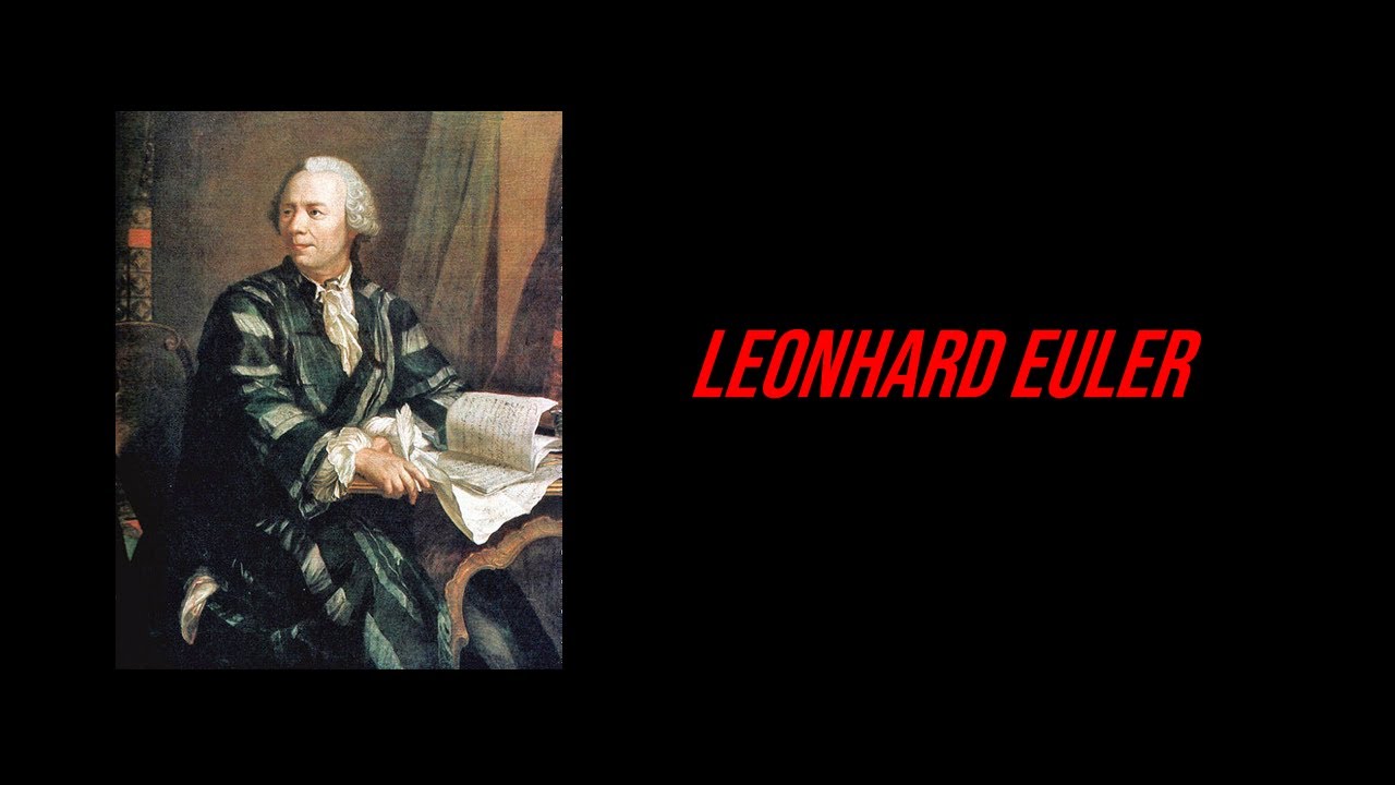 Leonhard Euler. Vida y obra - YouTube