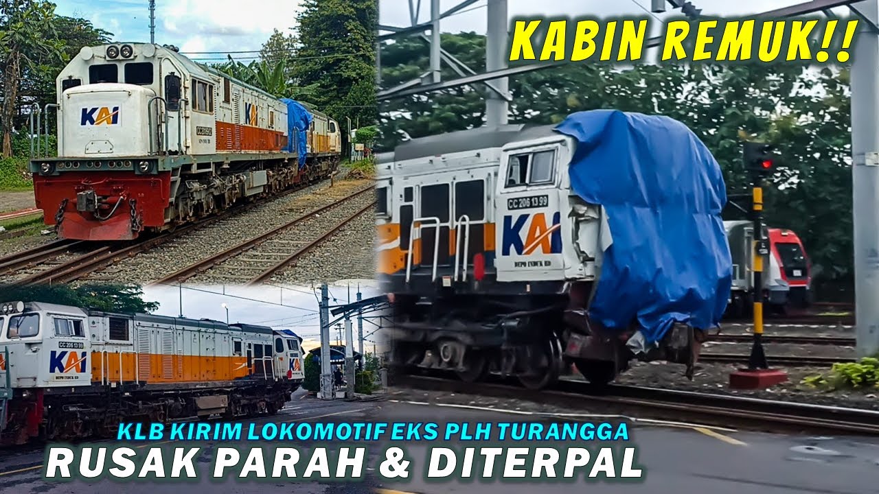 LOKOMOTIFNYA RUSAK PARAH!! Kejar Kirim LOKOMOTIF CC 206 Eks PLH TURANGGA Ke Balai Yasa Jogja ...
