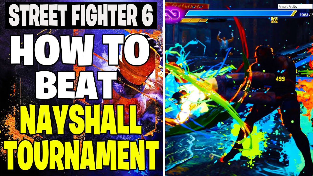 Street Fighter 6 How to Beat Nayshall Tournament - YouTube
