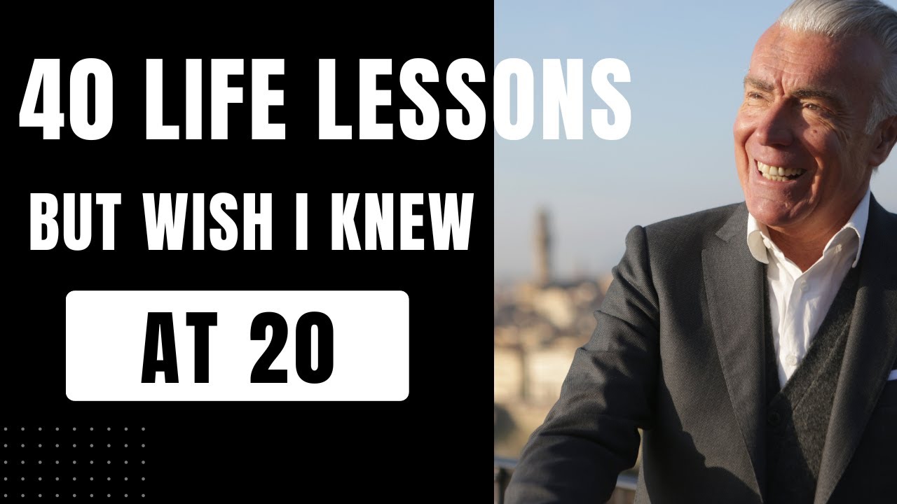 40 Life Lessons at 40 but Wish I Knew at 20 - YouTube