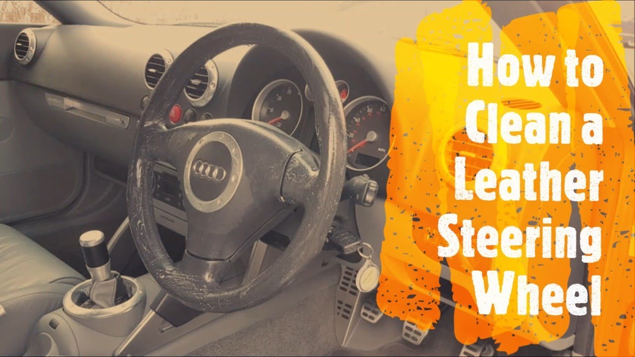 How to Clean a Leather Steering Wheel - Part 5 - YouTube