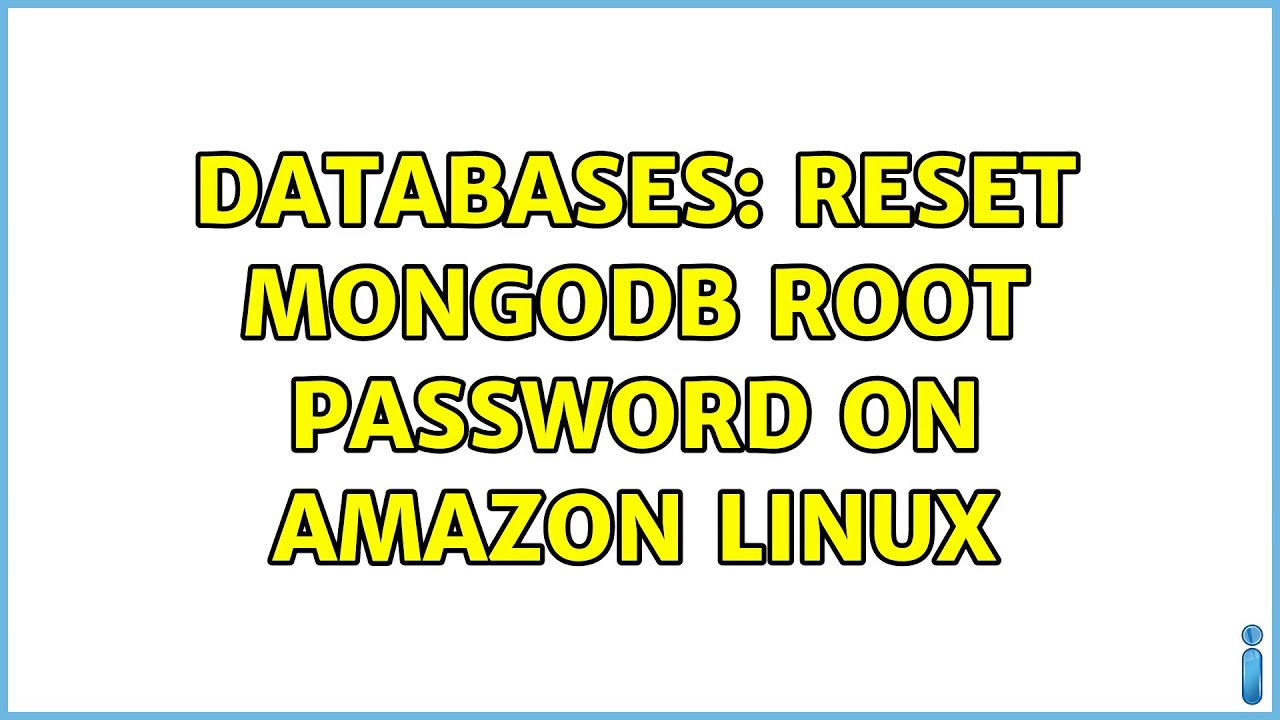 Databases Reset MongoDB Root Password On Amazon Linux YouTube databases-reset-mongodb-root-password-on-amazon-linux-youtube
