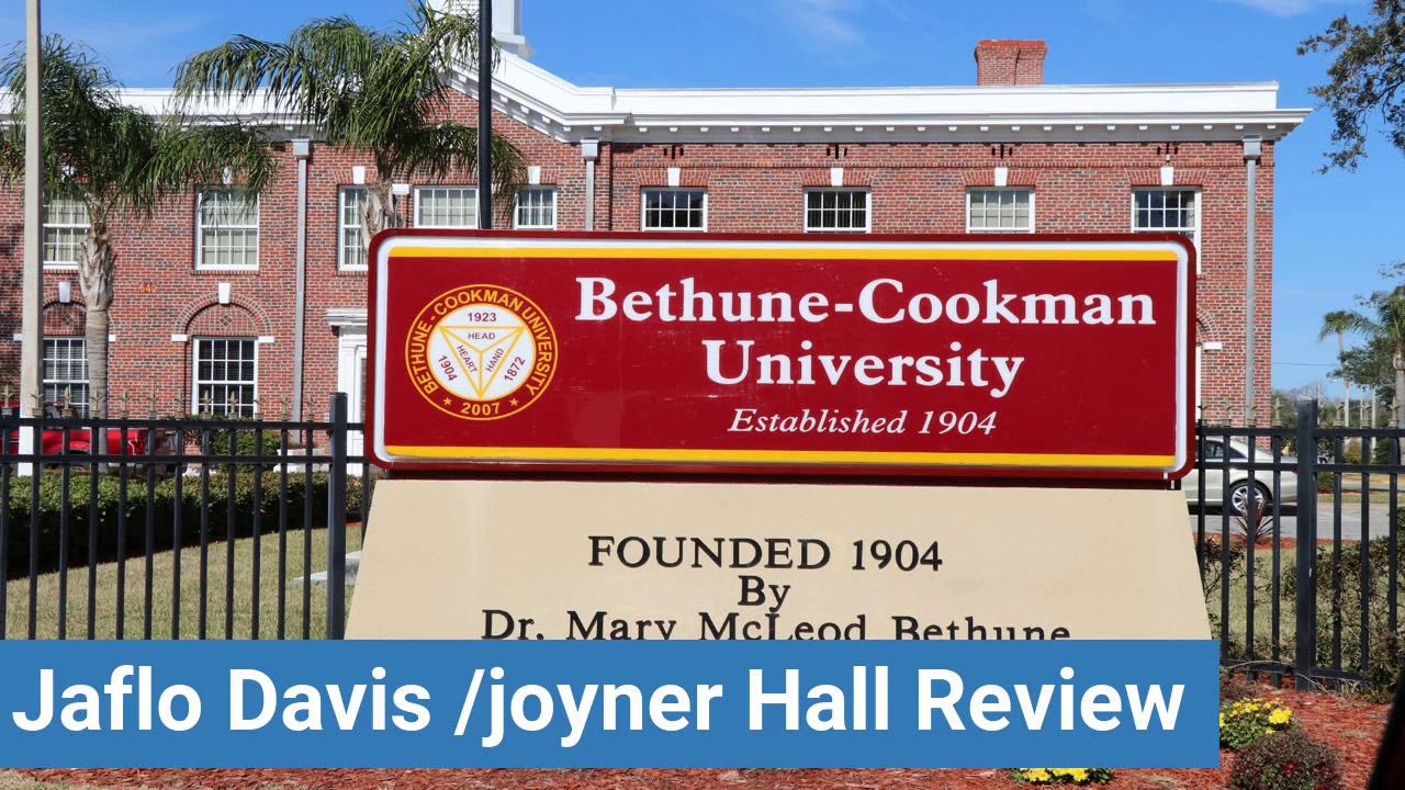 Bethune Cookman University Jaflo Davis /joyner Hall Review - YouTube