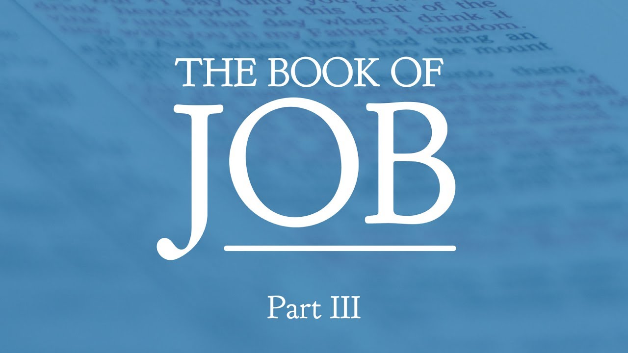 The Book Of Job Part 3 YouTube the-book-of-job-part-3-youtube