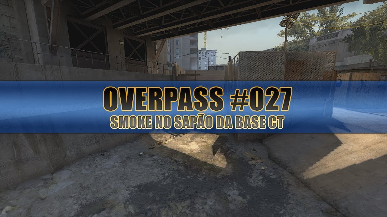 Dando Dicas #027 - Smoke No Sapão Da Base CT (OVERPASS) - YouTube