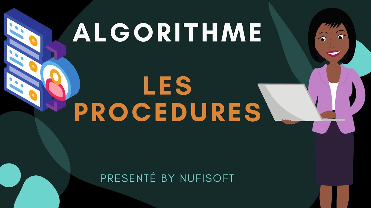 Algorithme- Les Procédures - YouTube