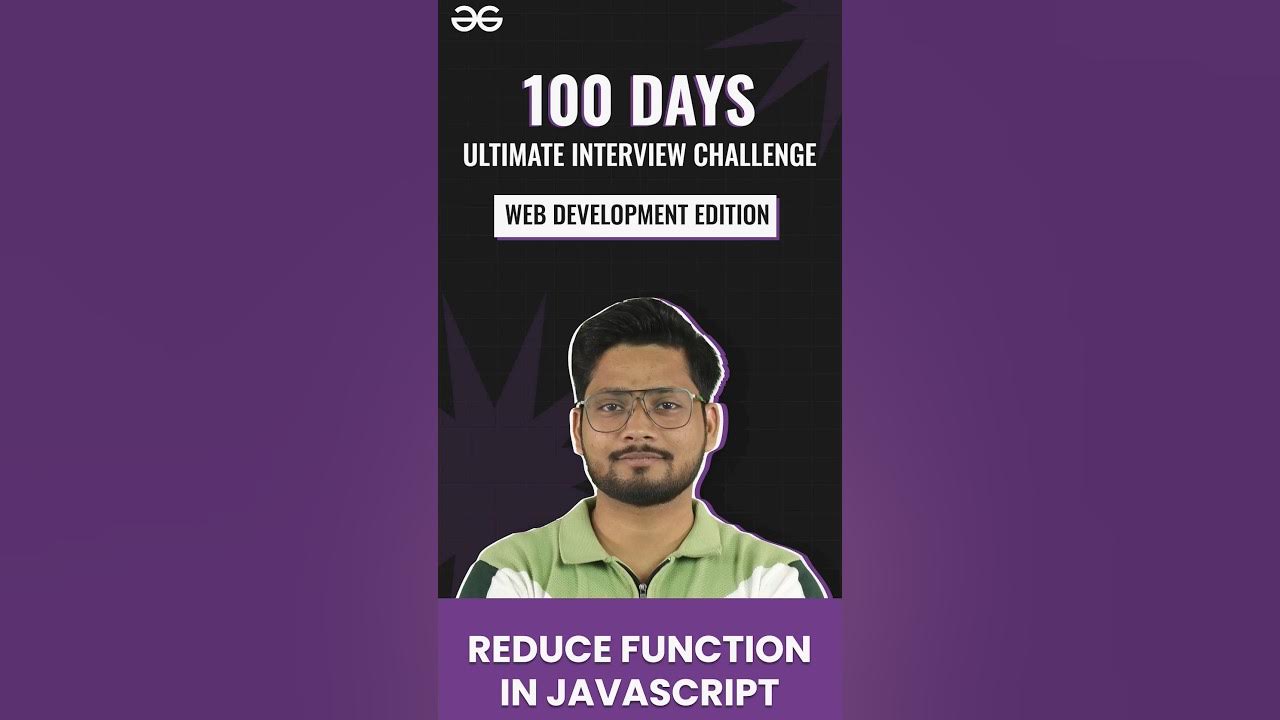 Reduce Function in JS | Day 23 | #100dayschallenge #interview #webdevelopment #edition #gfg # ...