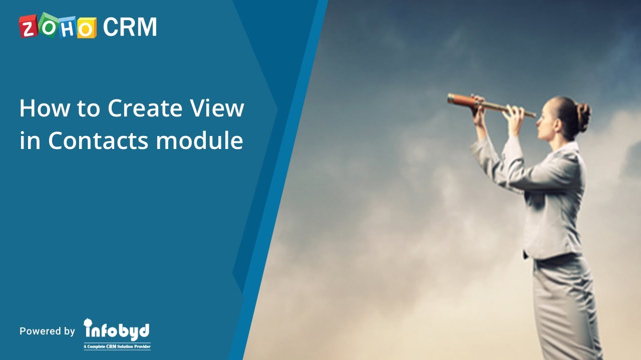How to create view in Contacts module in Zoho CRM - YouTube
