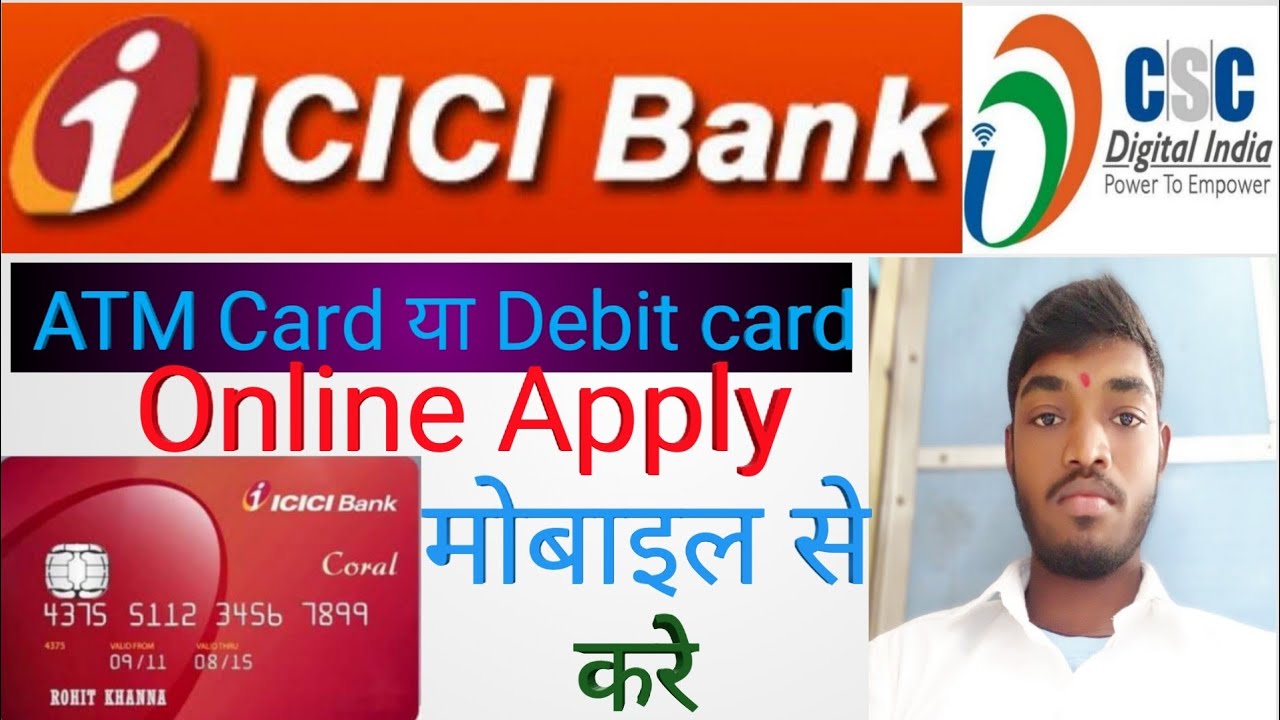 how to apply icici bank ATM Card_ Debit card Online | csc_debit card ...