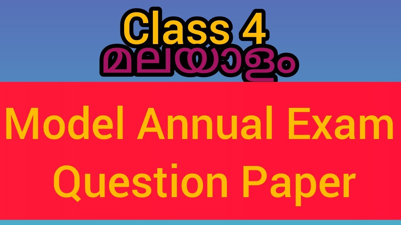 Class 4 Malayalam Model Annual Exam Question Paper class 4 മലയാളം ...