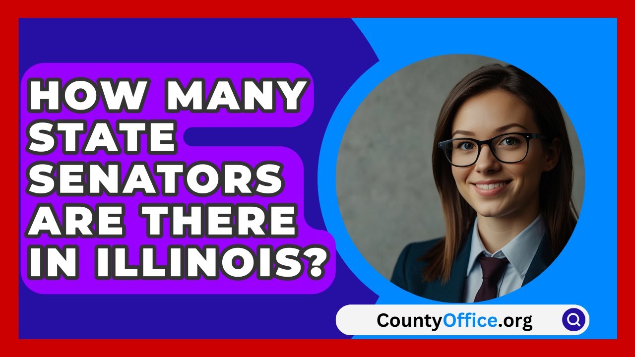 How Many State Senators Are There In Illinois? - CountyOffice.org - YouTube