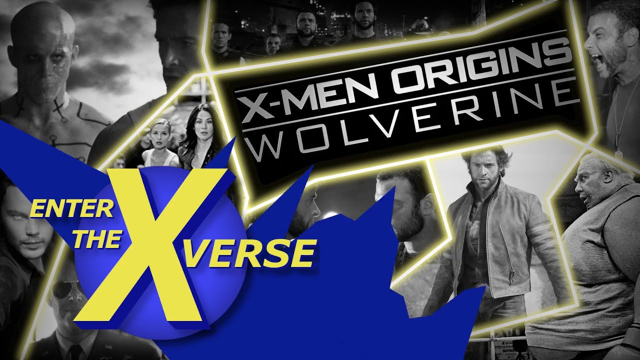 Enter The X-Verse Episode #8 - X-Men Origins: Wolverine (2009) - YouTube
