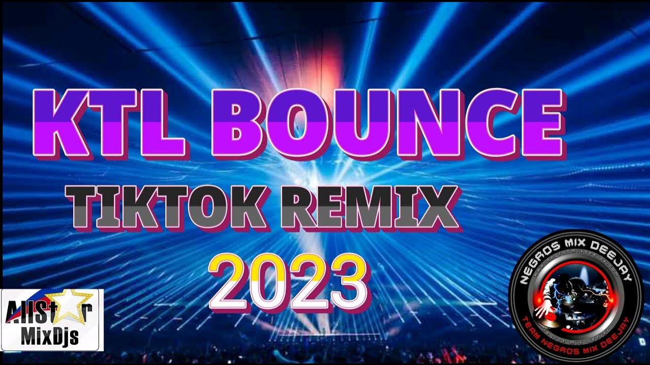 NONSTOP_KTL_ TIKTOK BOUNCE (Negros mix deejay DJ Neal Remix) 2k2023 - YouTube