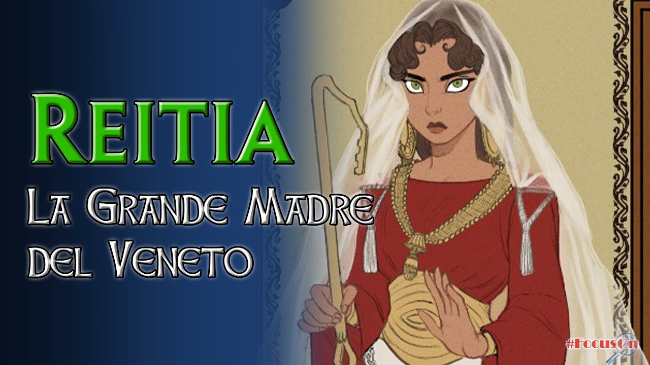 Reitia, la Grande Madre del Veneto - YouTube