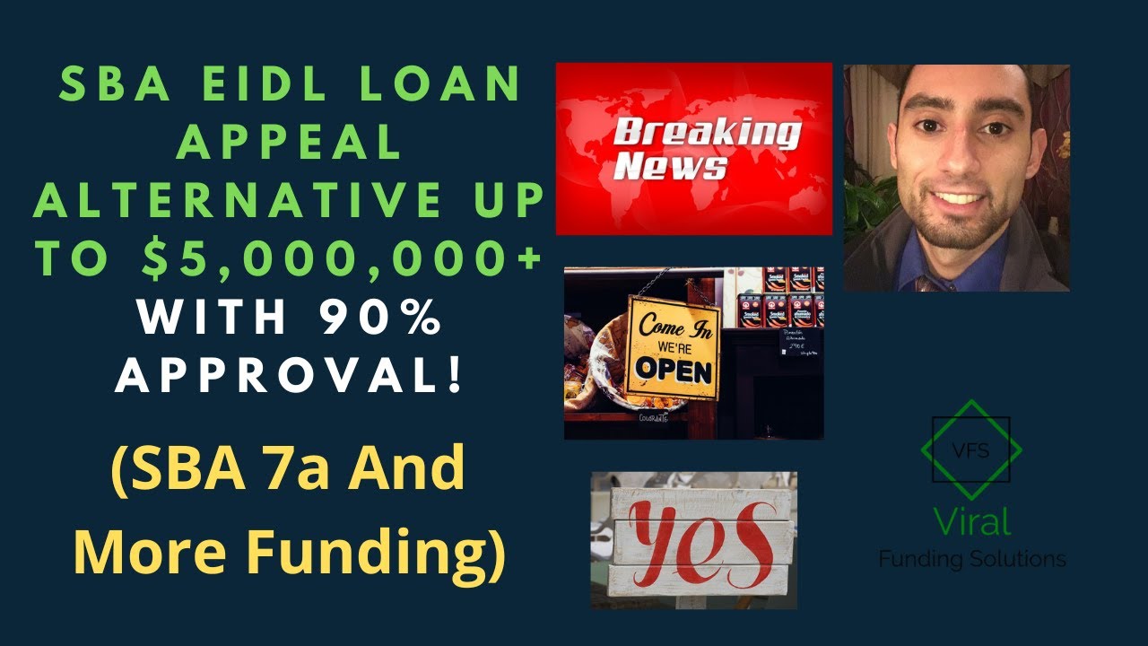 SBA EIDL Loan Appeal Alternative Up To $5,000,000+ With 90% Approval ...