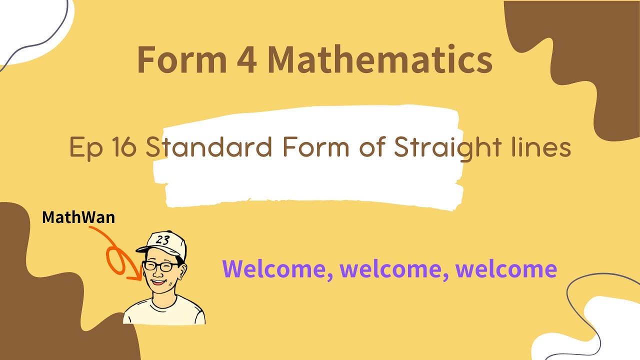 S4 Maths Ep16 Standard Form of Straight lines - YouTube