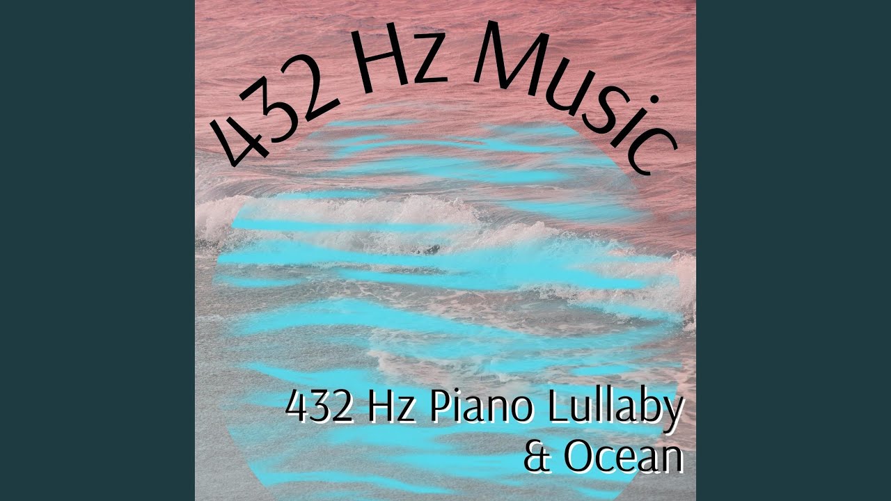 432 Hz Healing Melodies (with Waves Sound) - YouTube
