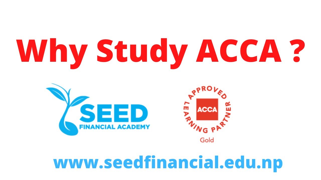 Why ACCA ? || Reasons to choose ACCA Qualification || ACCA in Nepal ...