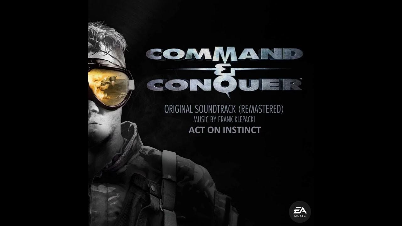 Command & Conquer Act On Instinct (Remastered) (2020) [HD] [384 kbps AAC] - YouTube