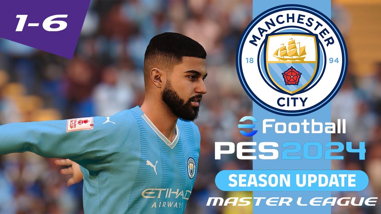 PES 2021 (SEASON 23/24) | MAN CITY MASTER LEAGUE | S1 E6 | IT'S DERBY ...