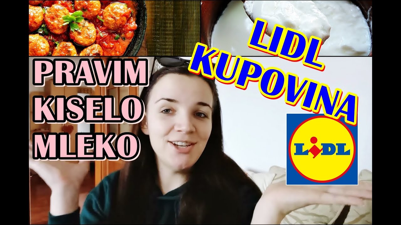 PRAVIMO KISELO MLEKO / LIDL kupovina / prolece nam stize... 🥛👇😎 - YouTube