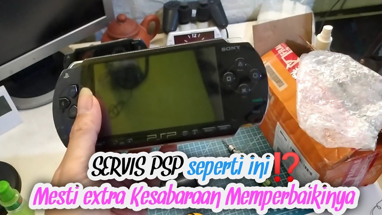 PROSES PERBAIKAAN PSP INI⁉️ MEMERLUKAN EXTRA KESABARAN - YouTube