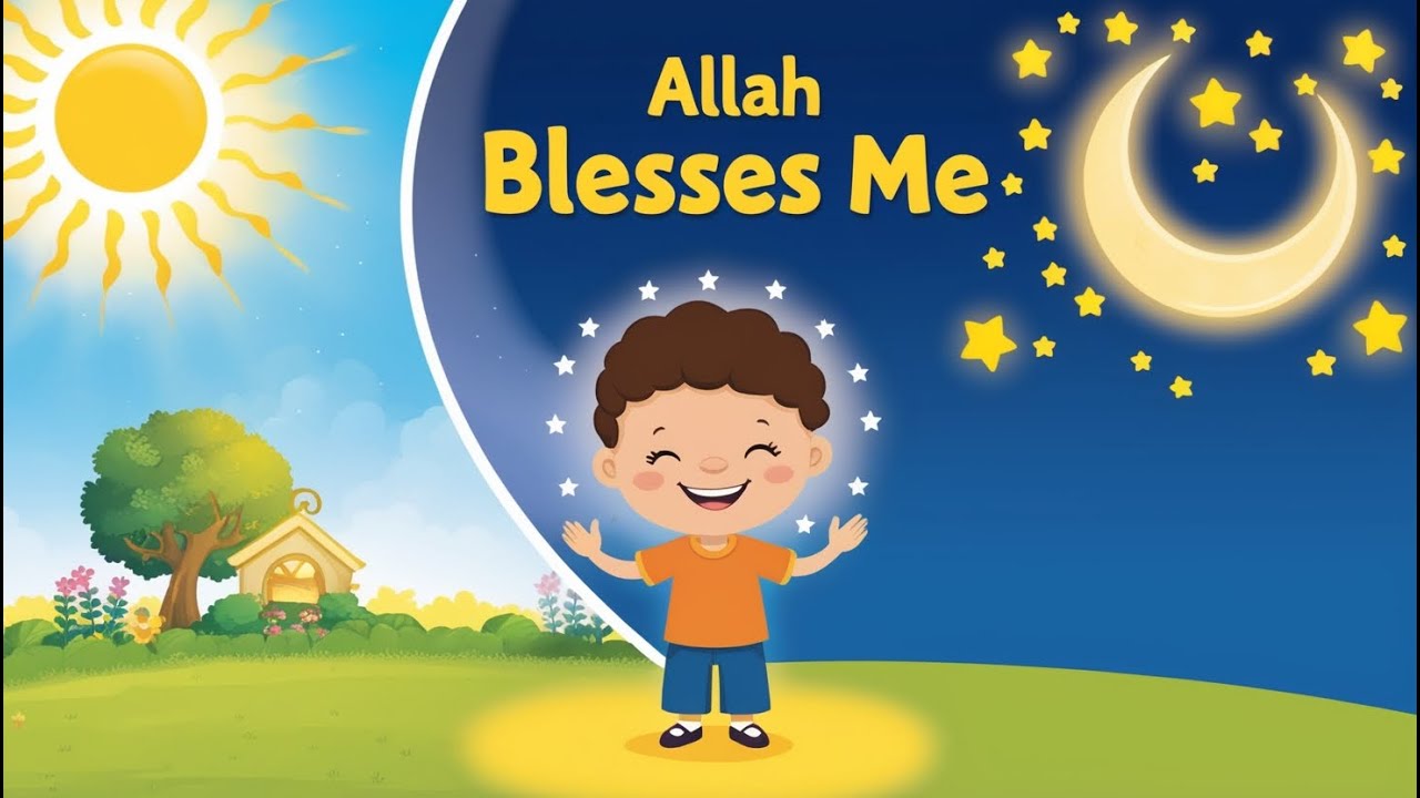 Allah bless me #AllahBlessesMe #KidsRhyme #IslamicSongsForKids # ...