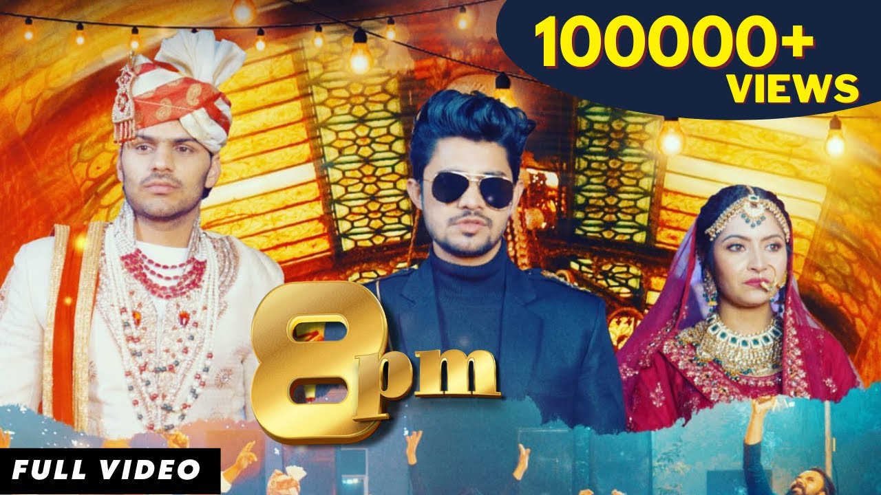 8 PM - Pradeep Solanki | Ft. Chand Michael & Priyanshi | Latest ...