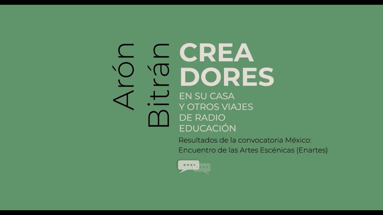 Sistema Creación en Radio Educación / Arón Bitrán (SNCA) - YouTube
