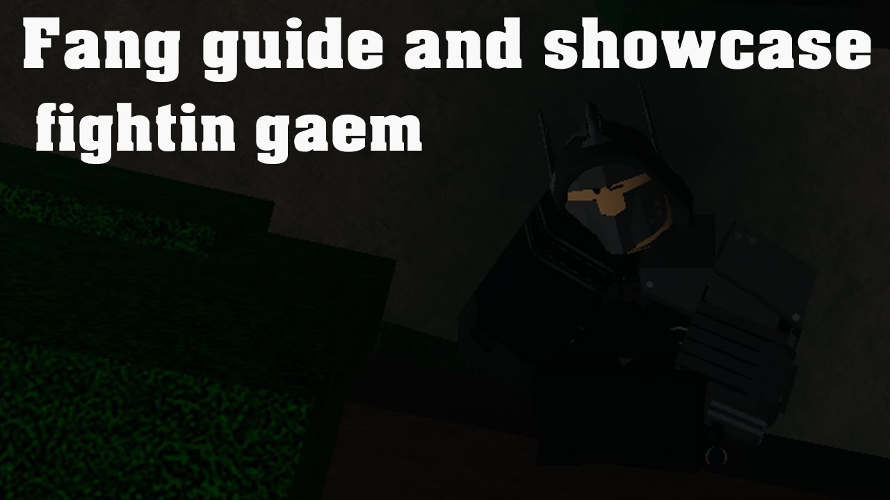 Fang guide and showcase | Roblox fightin gaem - YouTube