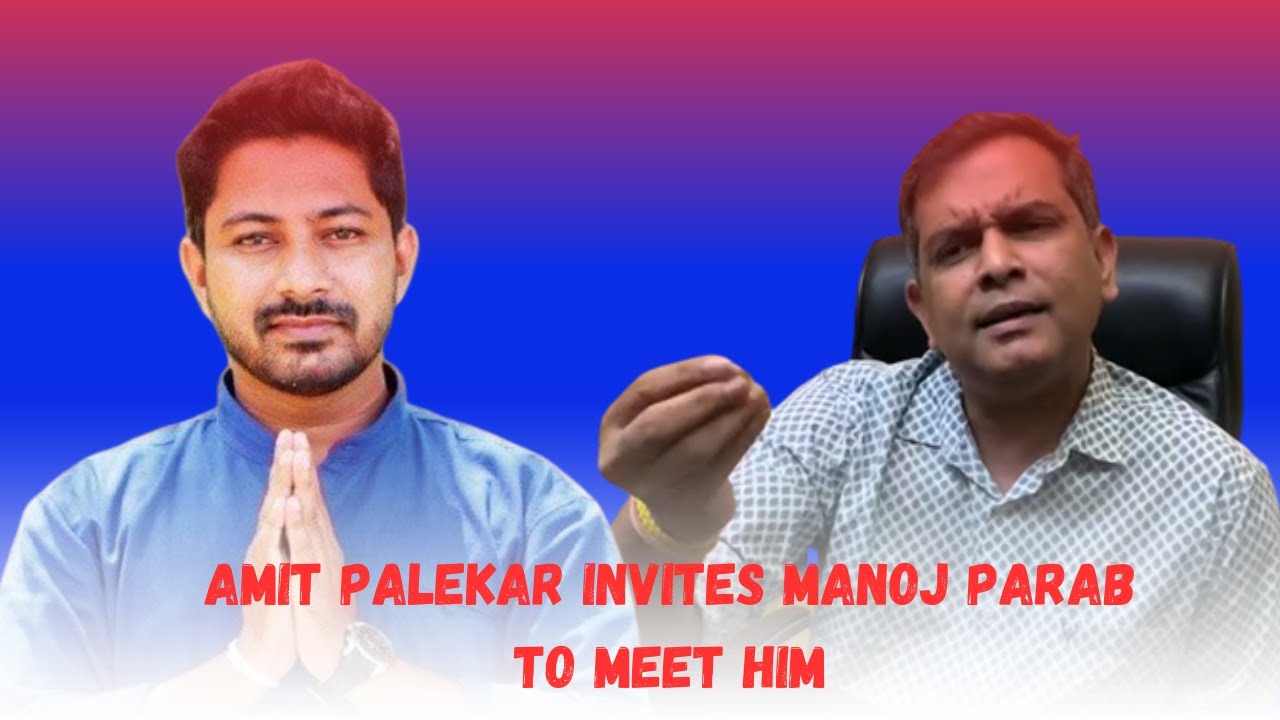 Amit Palekar Invites Manoj Parab To Meet Him - YouTube