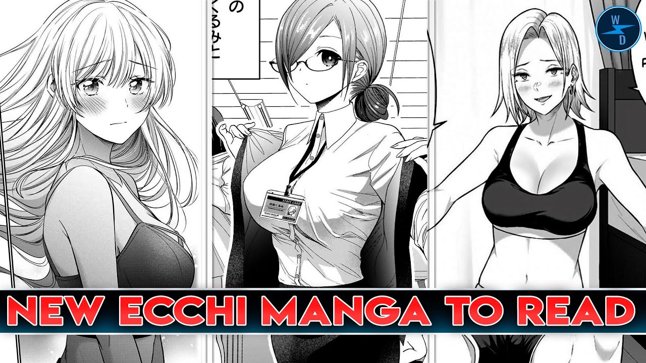 Top 10 New Ecchi Manga You Won't Want to Miss! - YouTube