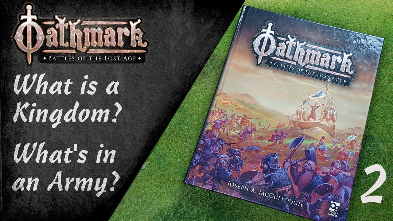 Oathmark: Beginners Guide - Part 2: Kingdoms and Armies - YouTube