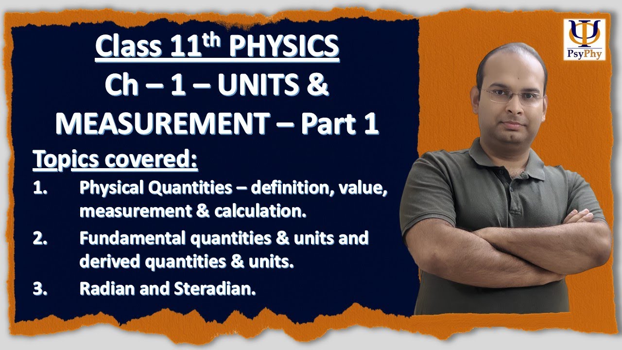 Units & Measurement | Part 1 | Ch 1 - Class 11th Physics - YouTube