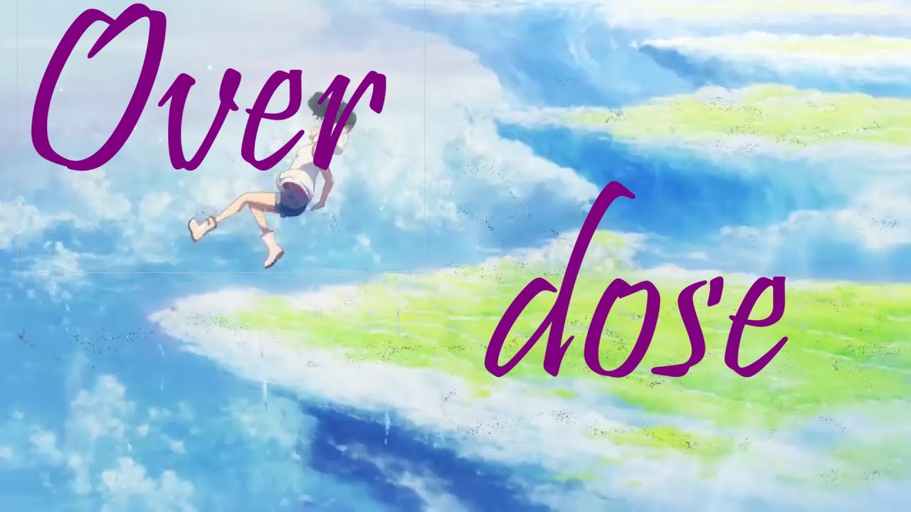 【Overdose】私的mad #アニメ #anime #複合mad #overdose - YouTube