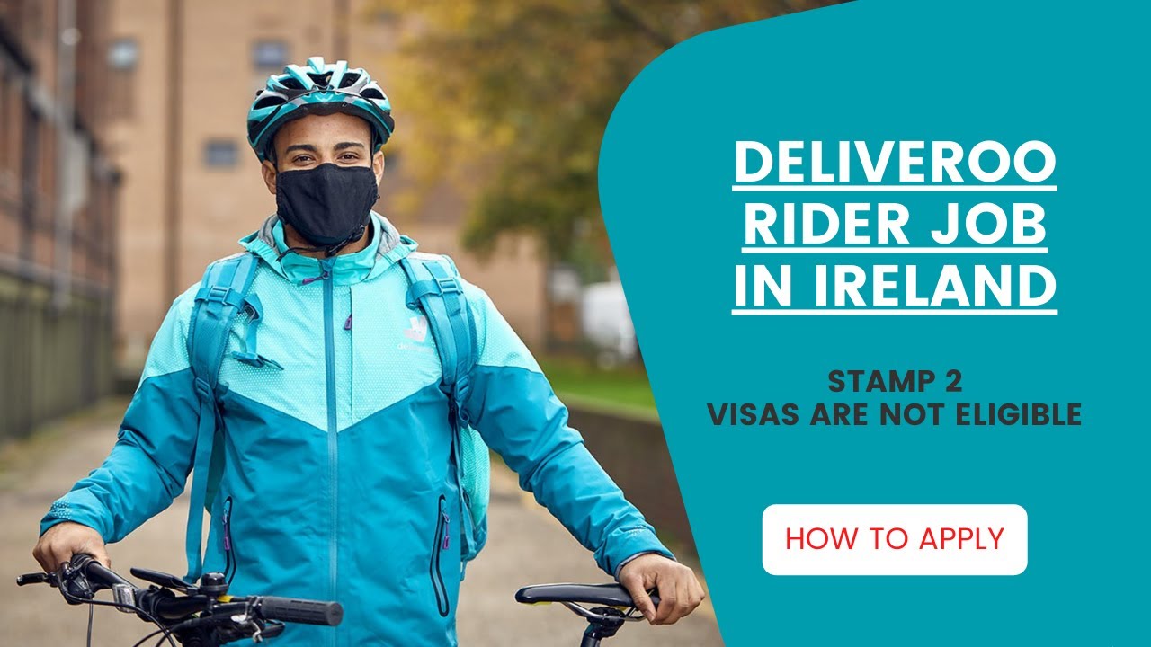 Delivery Jobs In Ireland | How to Register As a Deliveroo Rider ...