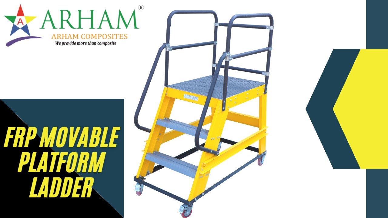 ARHAM MAKE FRP MOVABLE PLATFORM LADDER FRP MOVABLE PLATFORM LADDER ...