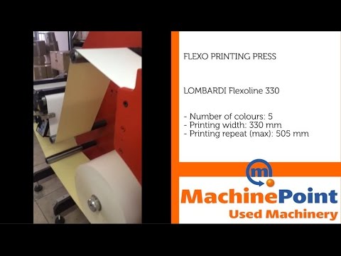 LOMBARDI Flexoline 330 Used FLEXO PRINTING PRESSES MACHINES ...